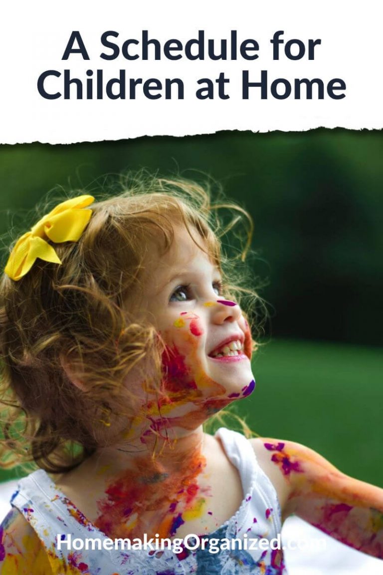 A Schedule for Children at Home - Homemaking Organized